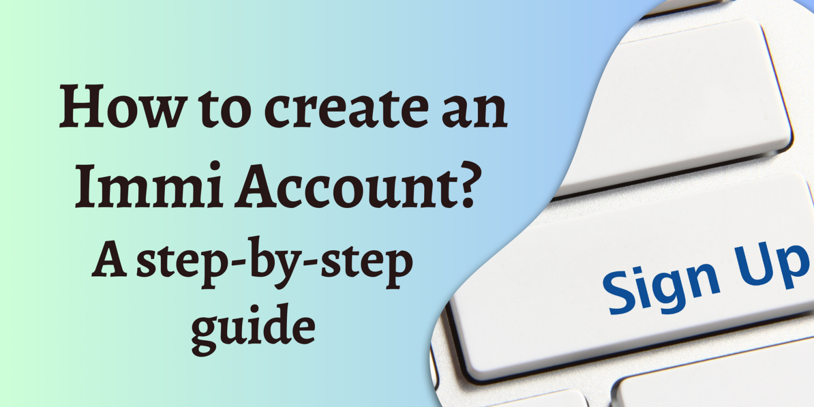 How to create an ImmiAccount: Step-by-Step Guide