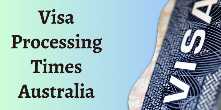 Global visa processing times: Immigration and Citizenship