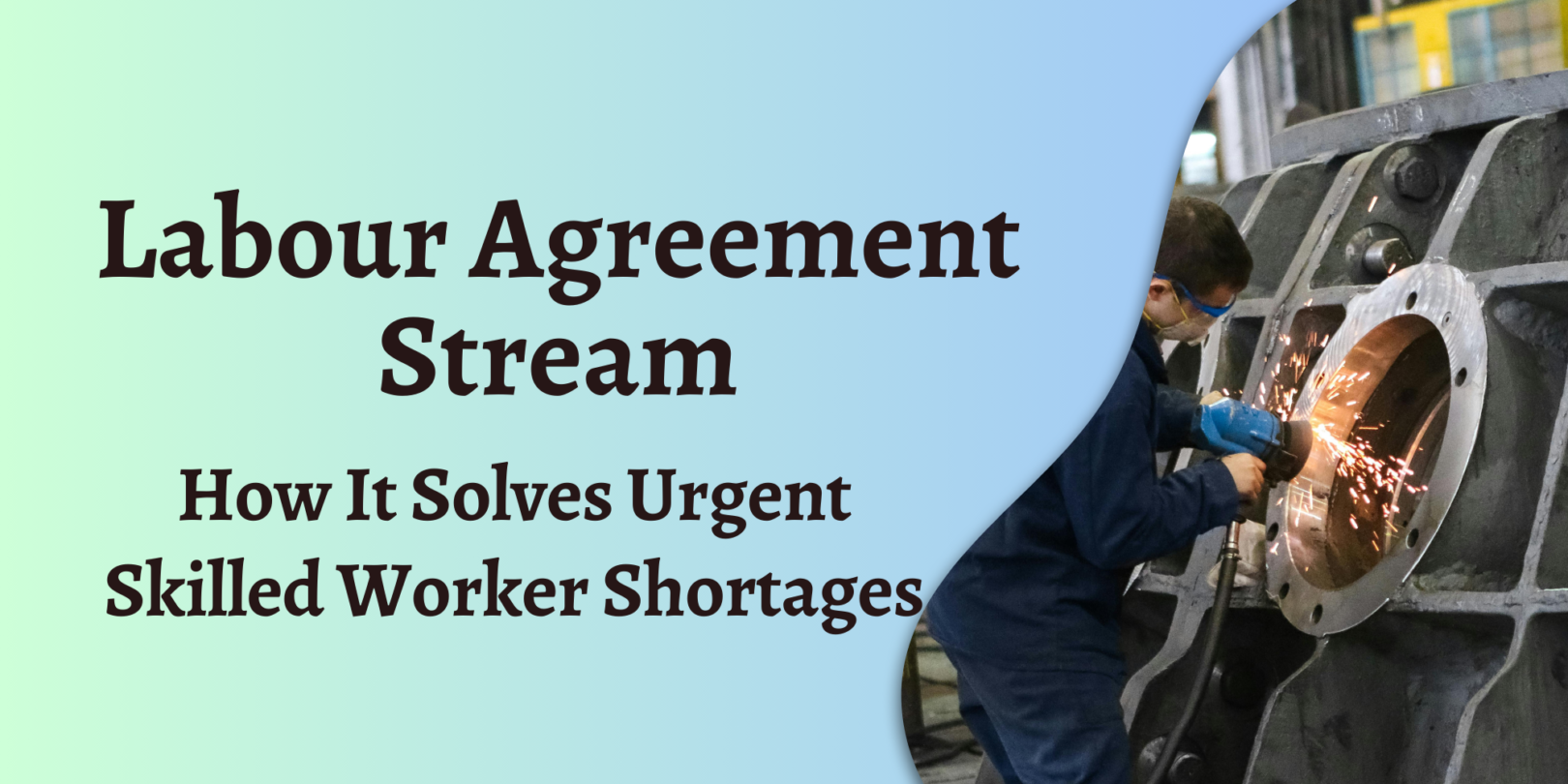 Labour Agreement Stream: A Comprehensive Guide