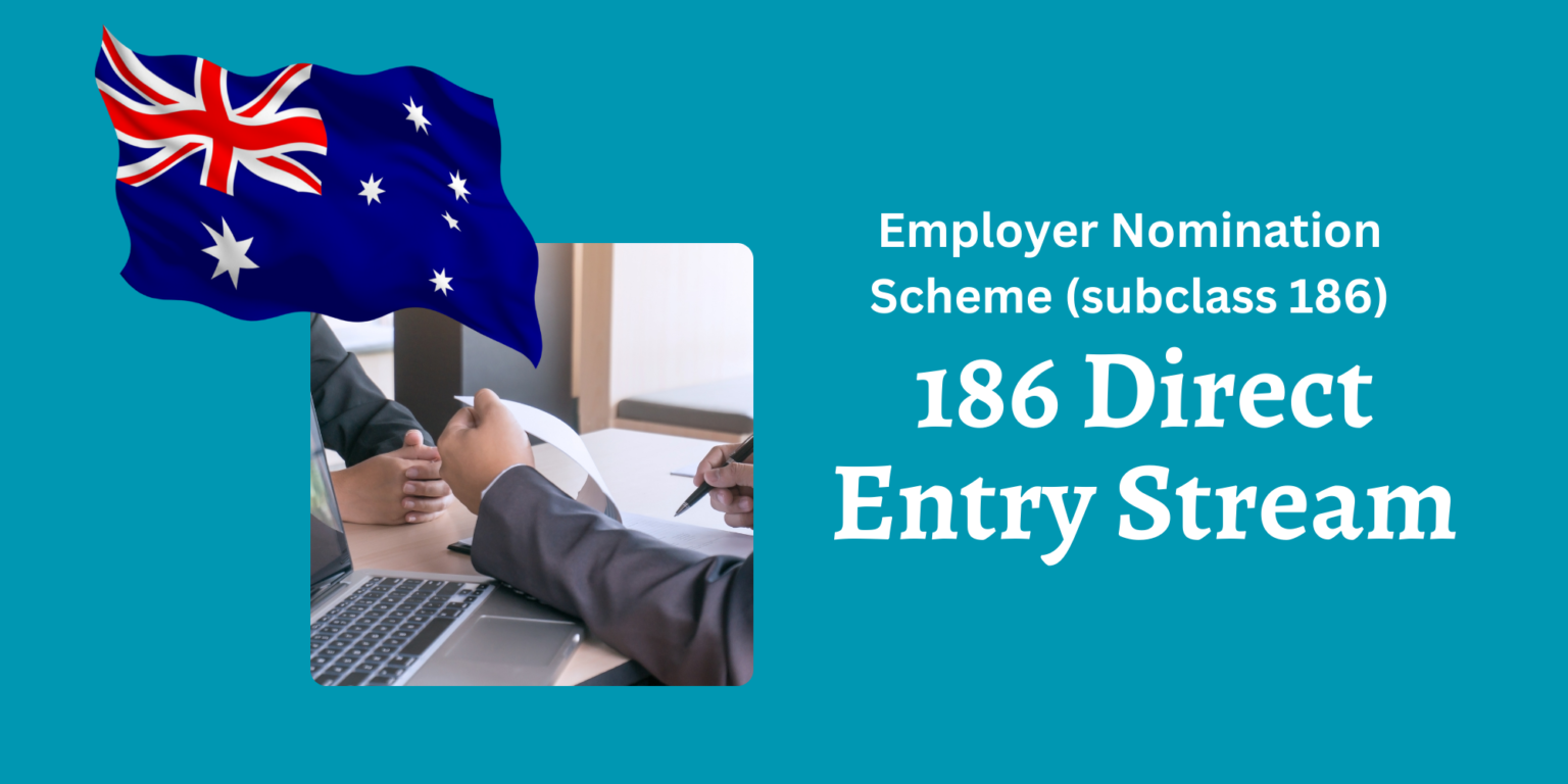 186 Visa Direct Entry Stream (Employer Nomination Scheme)